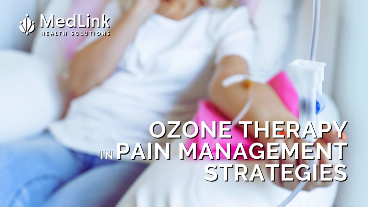 Integrating Ozone Therapy into Pain Management Strategies - Medlink ...